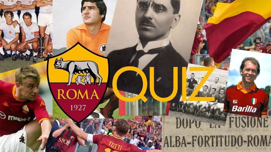 QUIZ: How well do you know your Roma history? - AS Roma