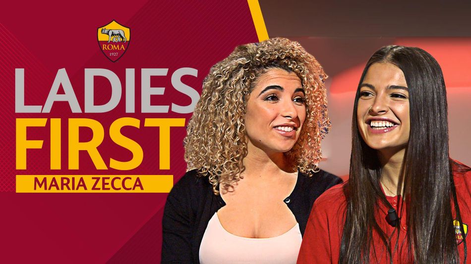 Ladies First: Maria Zecca - AS Roma