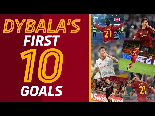 Watch: Dybala's first 10 goals for Roma! - AS Roma