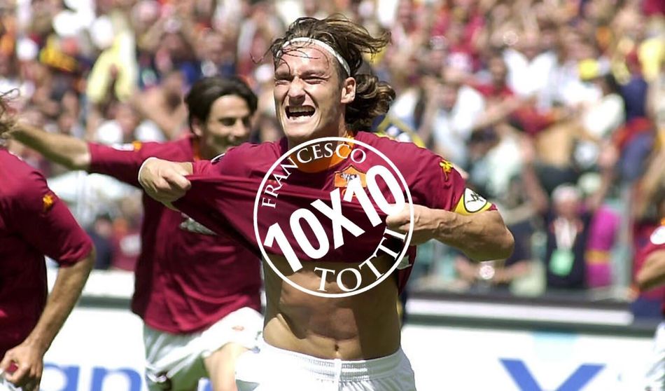 10x10: Totti's 10 best performances for Roma - AS Roma
