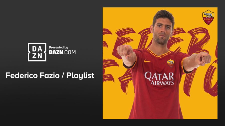The DAZN Player Playlists: No.3 Federico Fazio - AS Roma